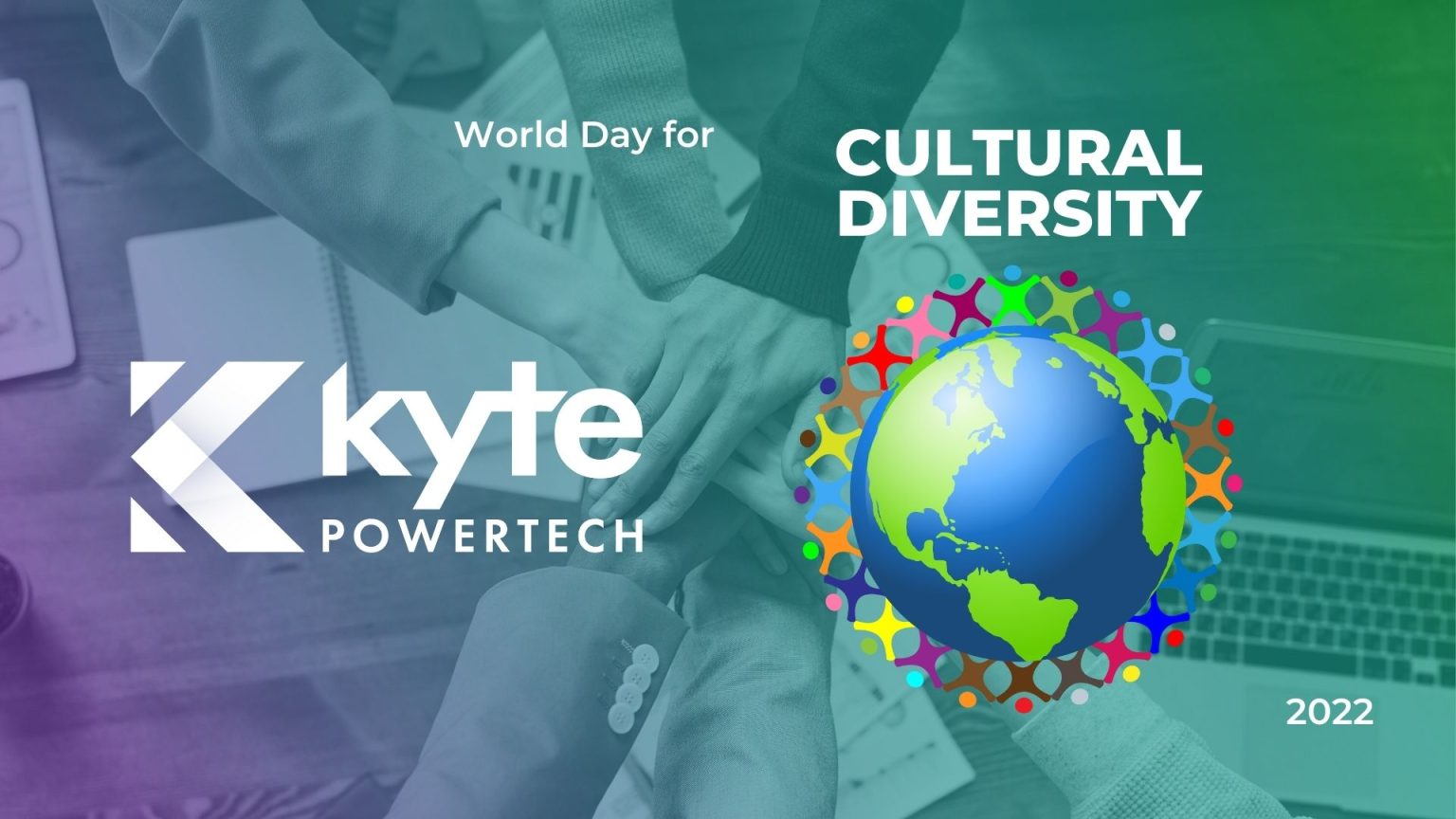 World Cultural Diversity Day 2022 - Kyte Powertech Celebrates - Kyte ...